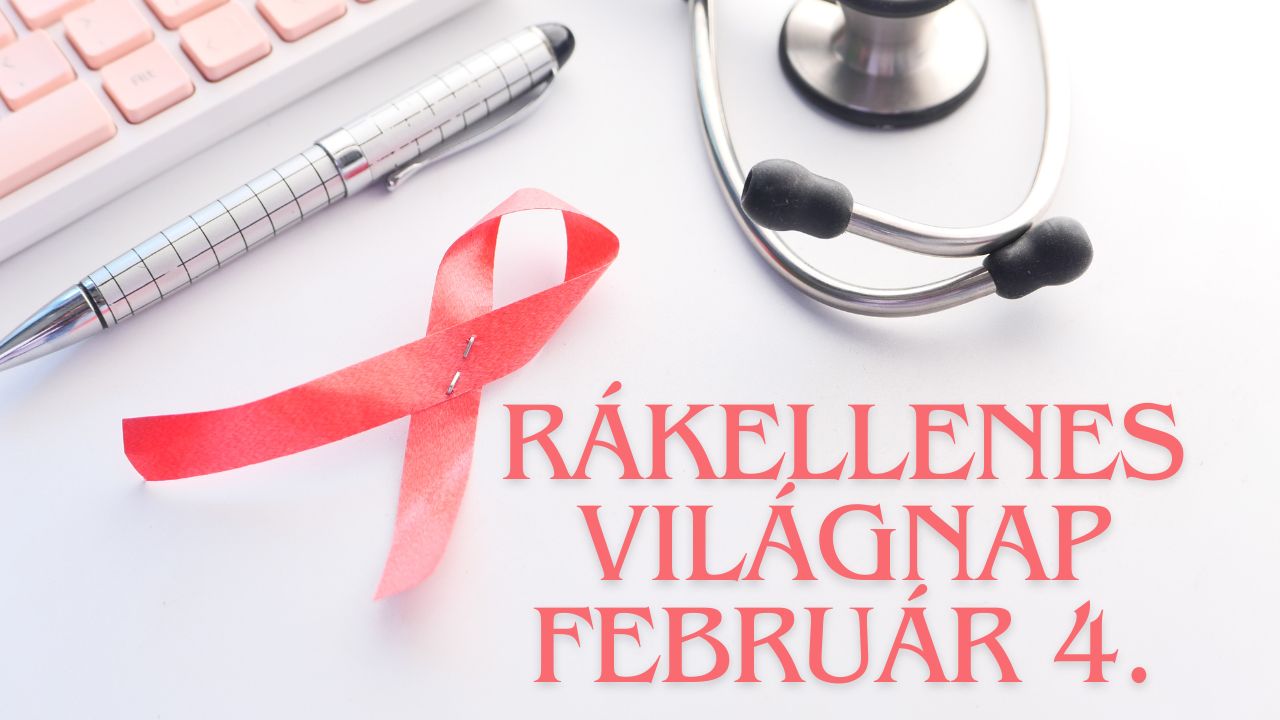 Rákellenes világnap: Magyarország helyzete és a megelőzés fontossága ...